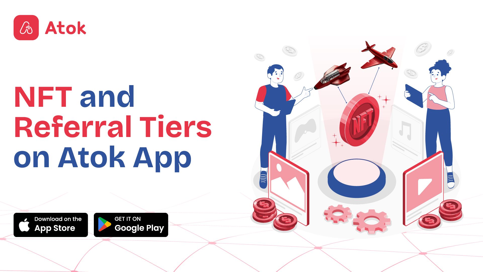 Optimizing Rewards: NFT and Referral Tiers on Atok App | Atok